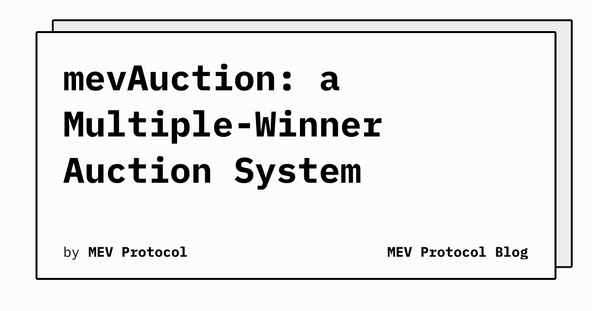 mevAuction: a Multiple-Winner Auction System